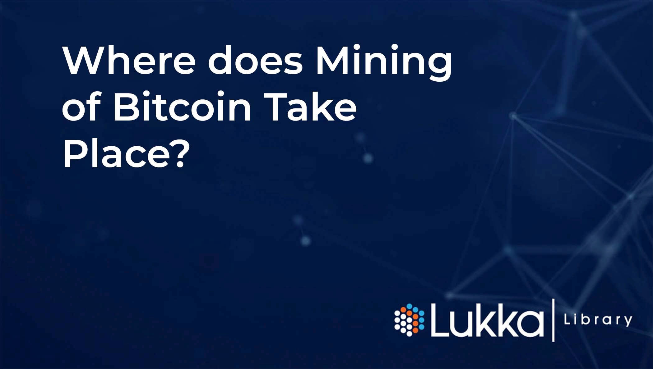 The Tax Implications of Bitcoin Mining | Lukka