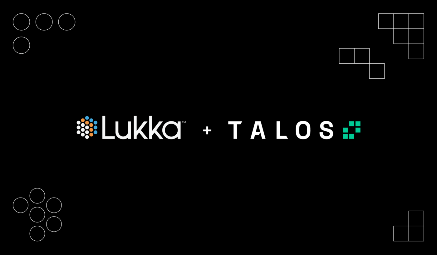 Talos and Lukka Integrate Enterprise Software to Deliver End-to-end ...
