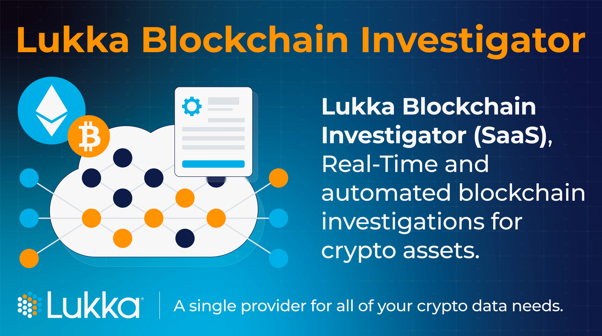 Blockchain Investigator | Lukka